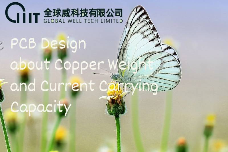 PCB Design about Copper Weight and Current Carrying Capacity