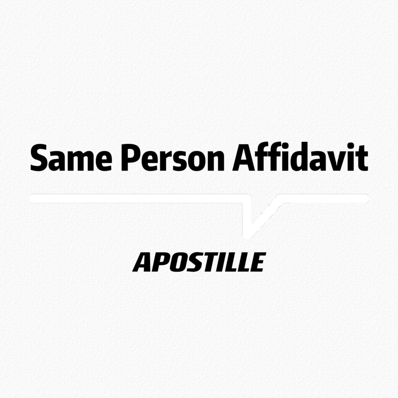 apostille-same-person-affidavit