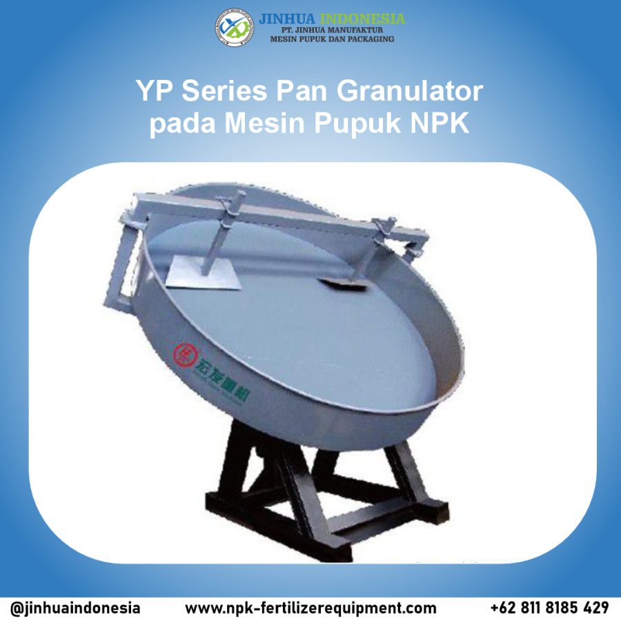 YP Series Pan Granulator pada Mesin Pupuk NPK